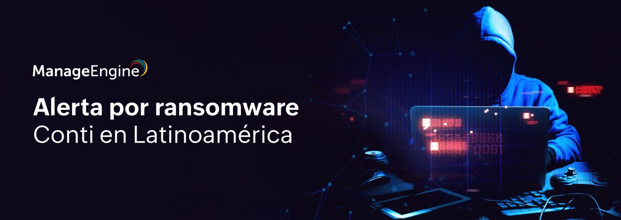 Alerta por ransomware Conti en Latinoamérica - ZMA IT Solutions